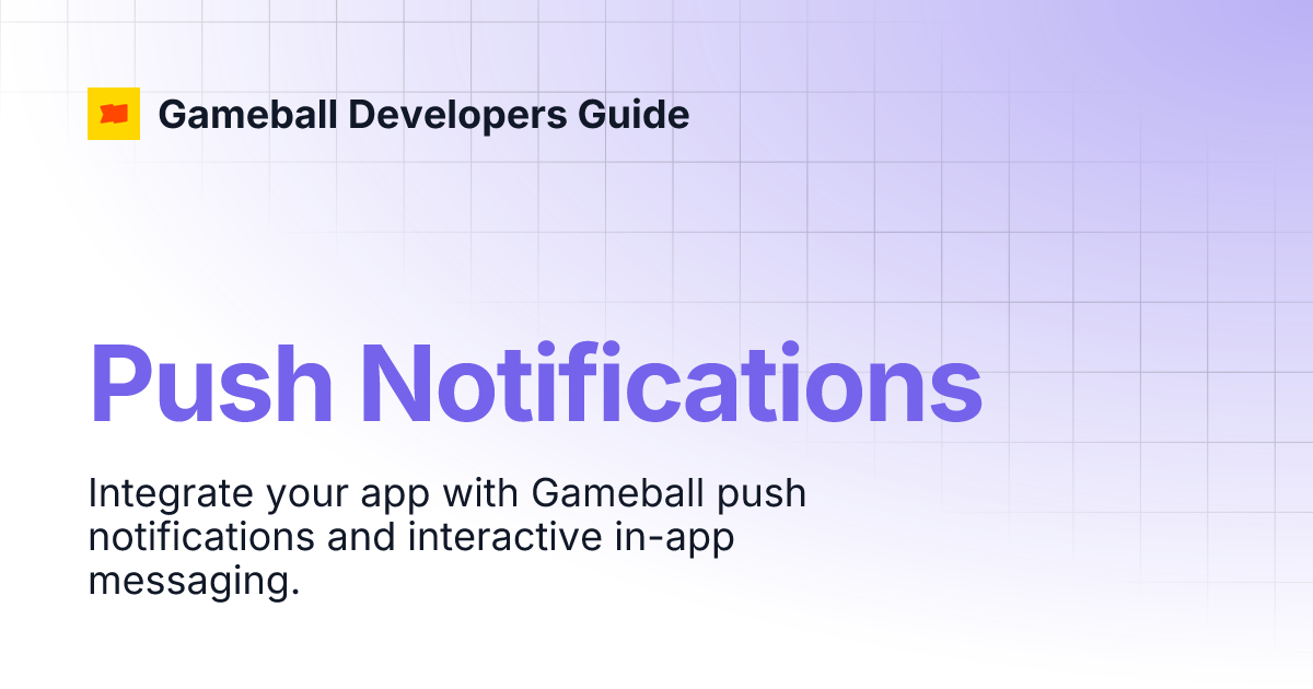 Push Notifications | Gameball Developers Guide